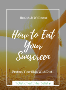 How to Eat Your Sunscreen